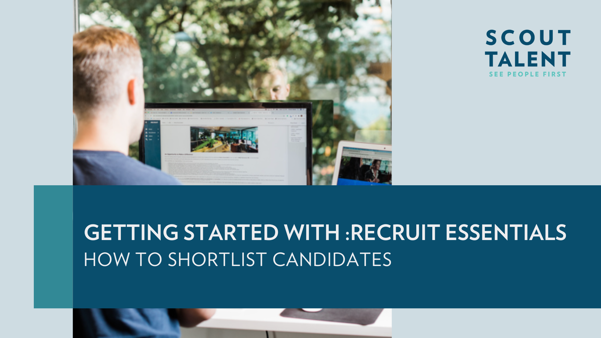 Shortlisting applications in :Recruit Essentials - Scout Talent Canada