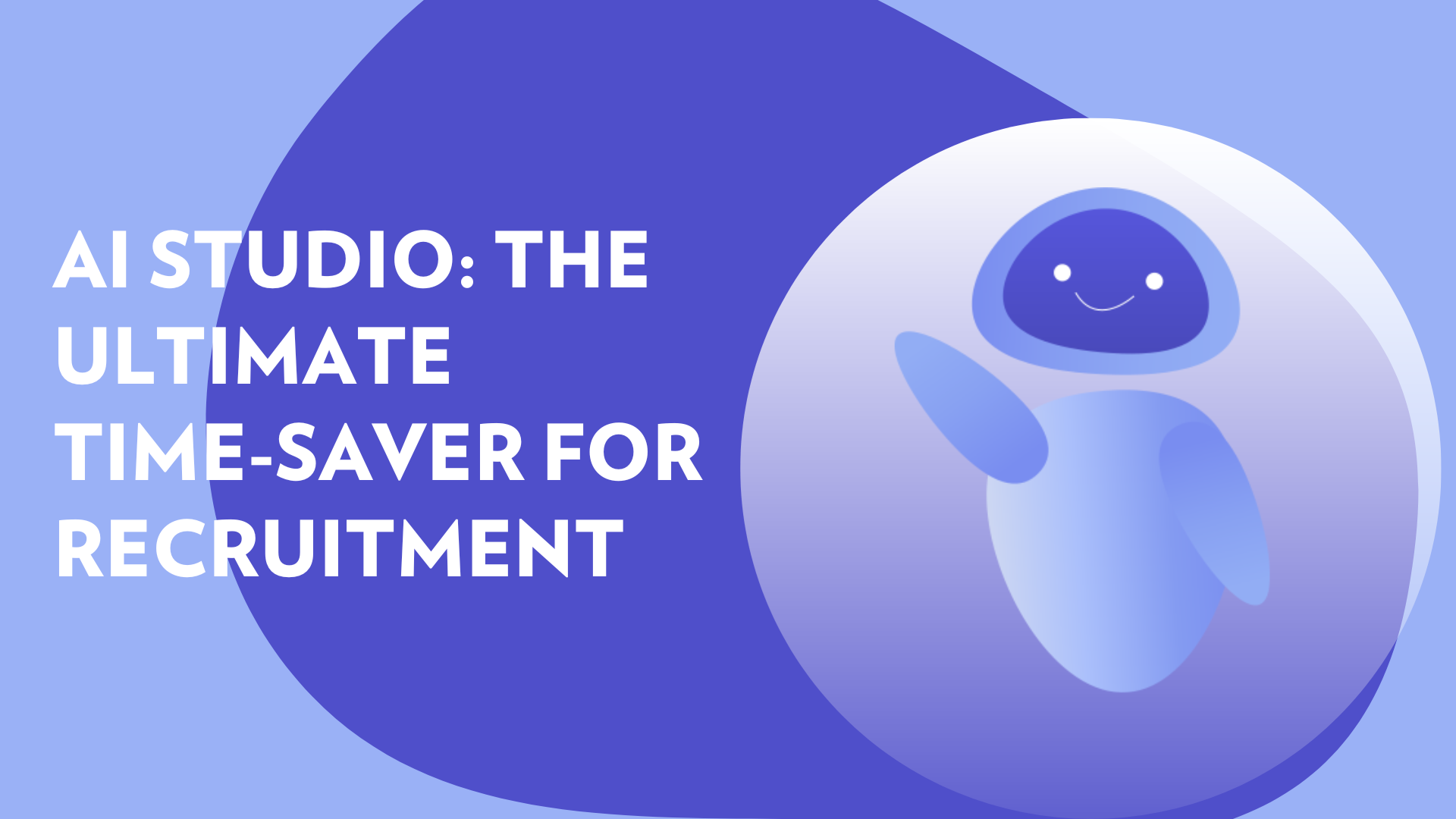 Unlock the ultimate recruitment time-saver with AI Studio - Scout ...